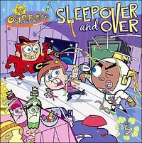 Sleepover and Over (book) | Fairly Odd Parents Wiki | Fandom