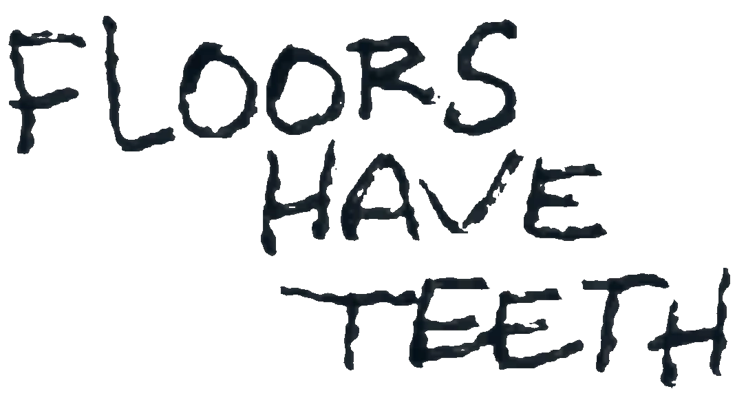 Image - DM Floors Have Teeth graffiti.png | Fallout Wiki | FANDOM ...