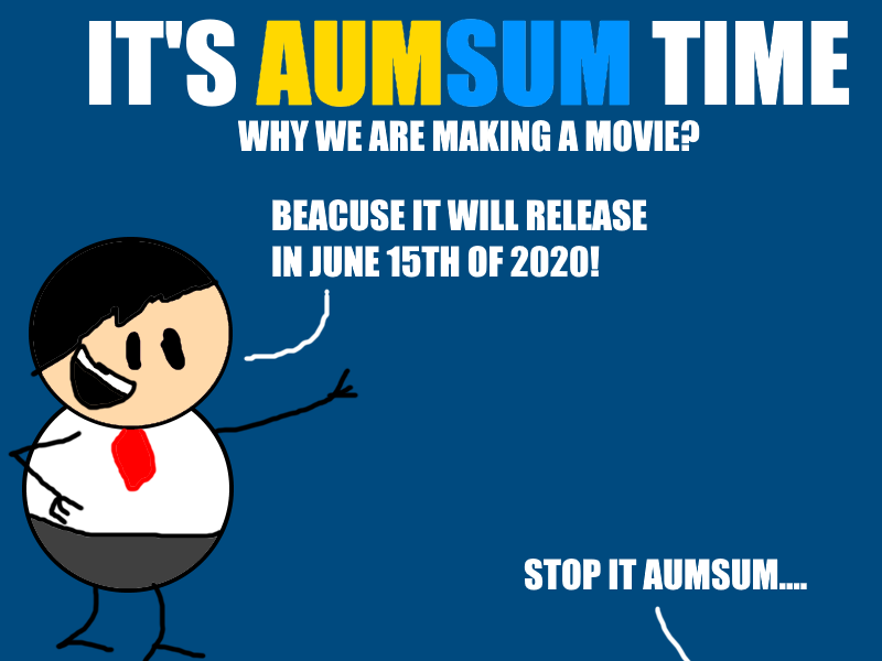 It's AumSum Time: The Movie | Fanon Wiki | Fandom