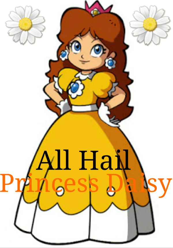 All Hail Princess Daisy | Wiki Fantendo | Fandom