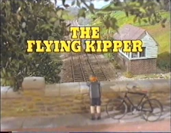The Flying Kipper (episode) | Films, TV Shows and Wildlife Wiki | Fandom