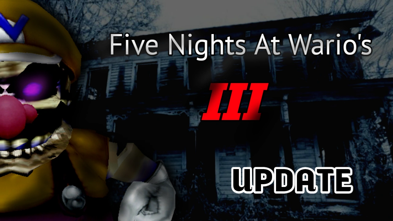 Five Nights at Wario's 3 | Five Nights At Warios fangame Wiki | Fandom
