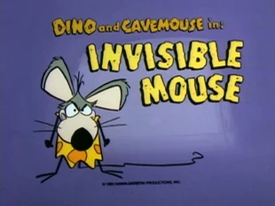 Invisible Mouse | The Flintstones | Fandom