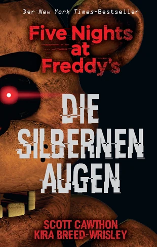 Five Nights at Freddy's: The Silver Eyes | FNaF: The Novel Wiki | Fandom