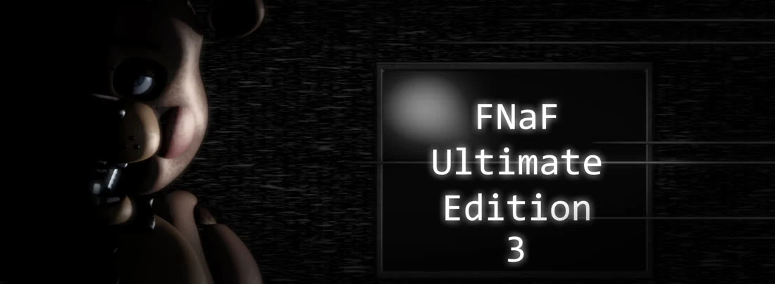 FNaF Ultimate Edition 3 | FNaF Ultimate Edition Wiki | Fandom