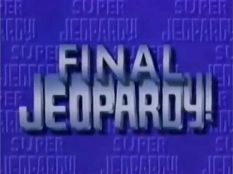 Image - Final Jeopardy! -3.png | Game Shows Wiki | FANDOM powered by Wikia