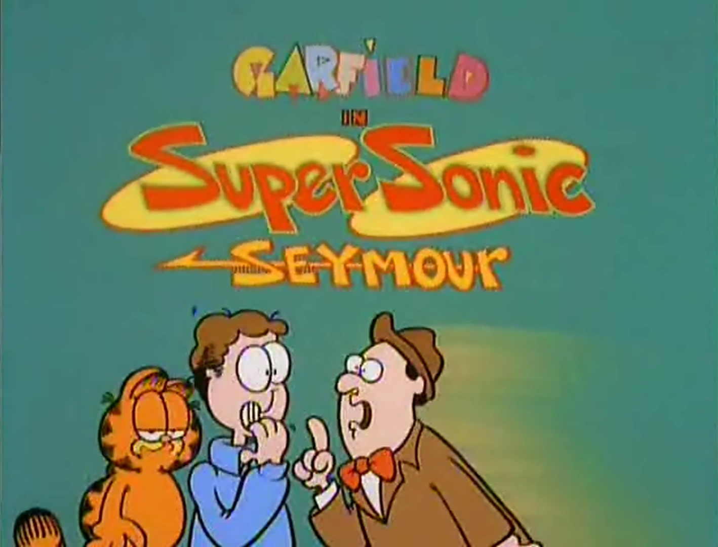 Super Sonic Seymour (Episode) | Garfield Wiki | FANDOM powered by Wikia