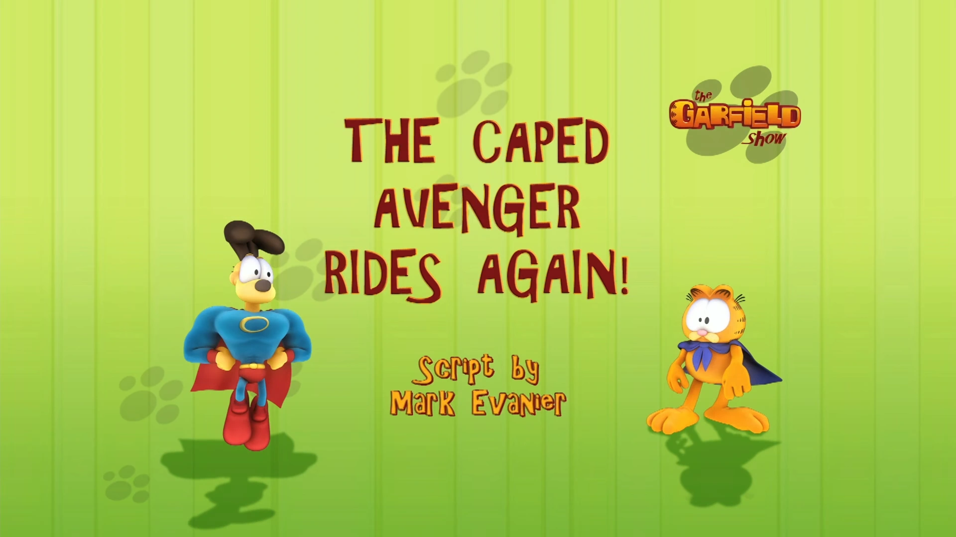 The Caped Avenger Rides Again! | Garfield Wiki | Fandom