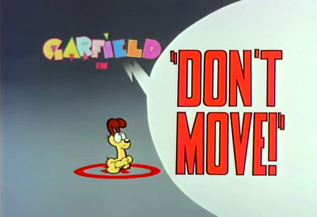 Don't Move! | Garfield Wiki | Fandom