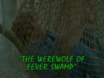 The Werewolf of Fever Swamp (TV episode) | Goosebumps Wiki | Fandom