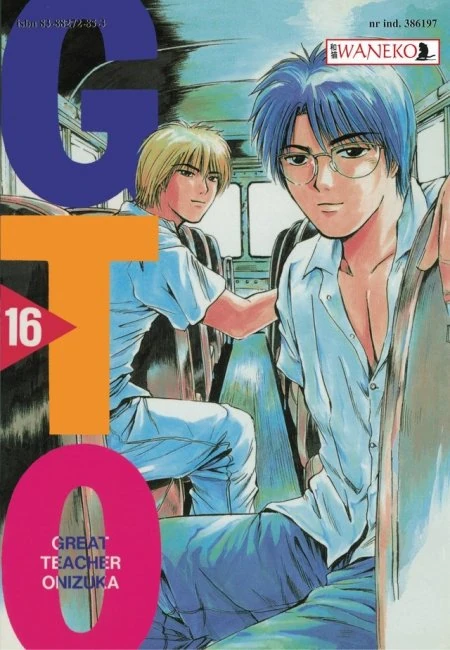 GTO - Volume 16 | Great Teacher Onizuka (GTO) Wiki | Fandom