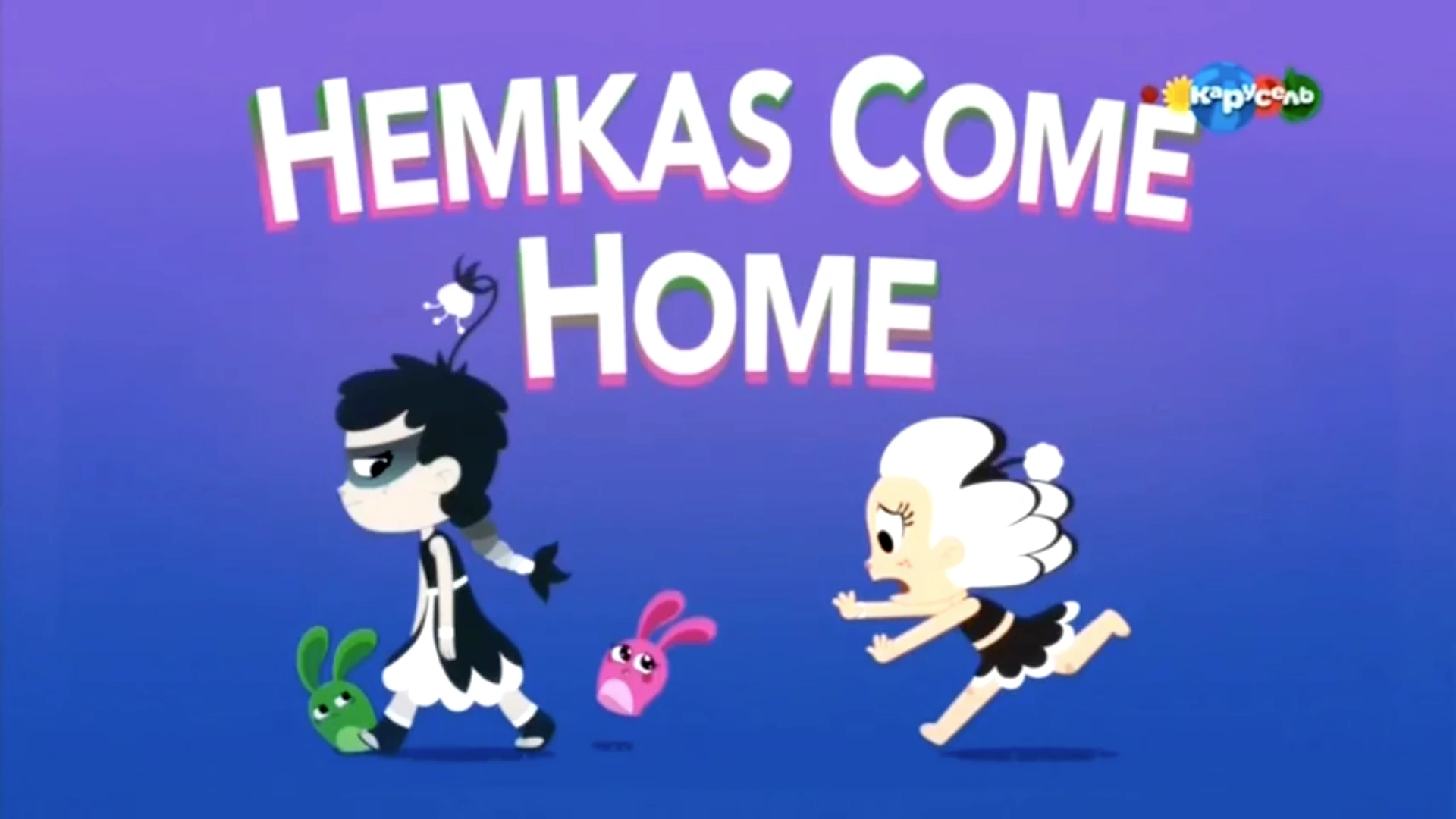 Hemkas Come Home | Hanazuki Full of Treasures Wiki | Fandom