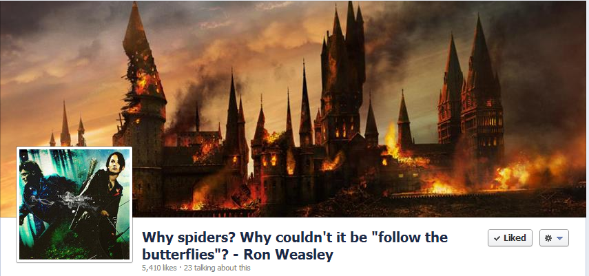 Why spiders? Why couldn't it be "follow the butterflies"? - Ron Weasley ...