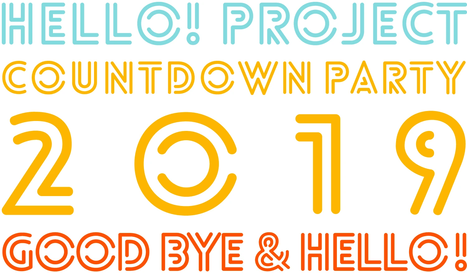 Hello! Project COUNTDOWN PARTY 2019 ~GOOD BYE & HELLO!~ | Hello! Project Wiki | Fandom