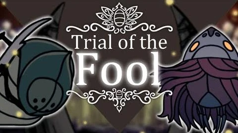 Trial of the Fool | Hollow Knight Wiki | Fandom
