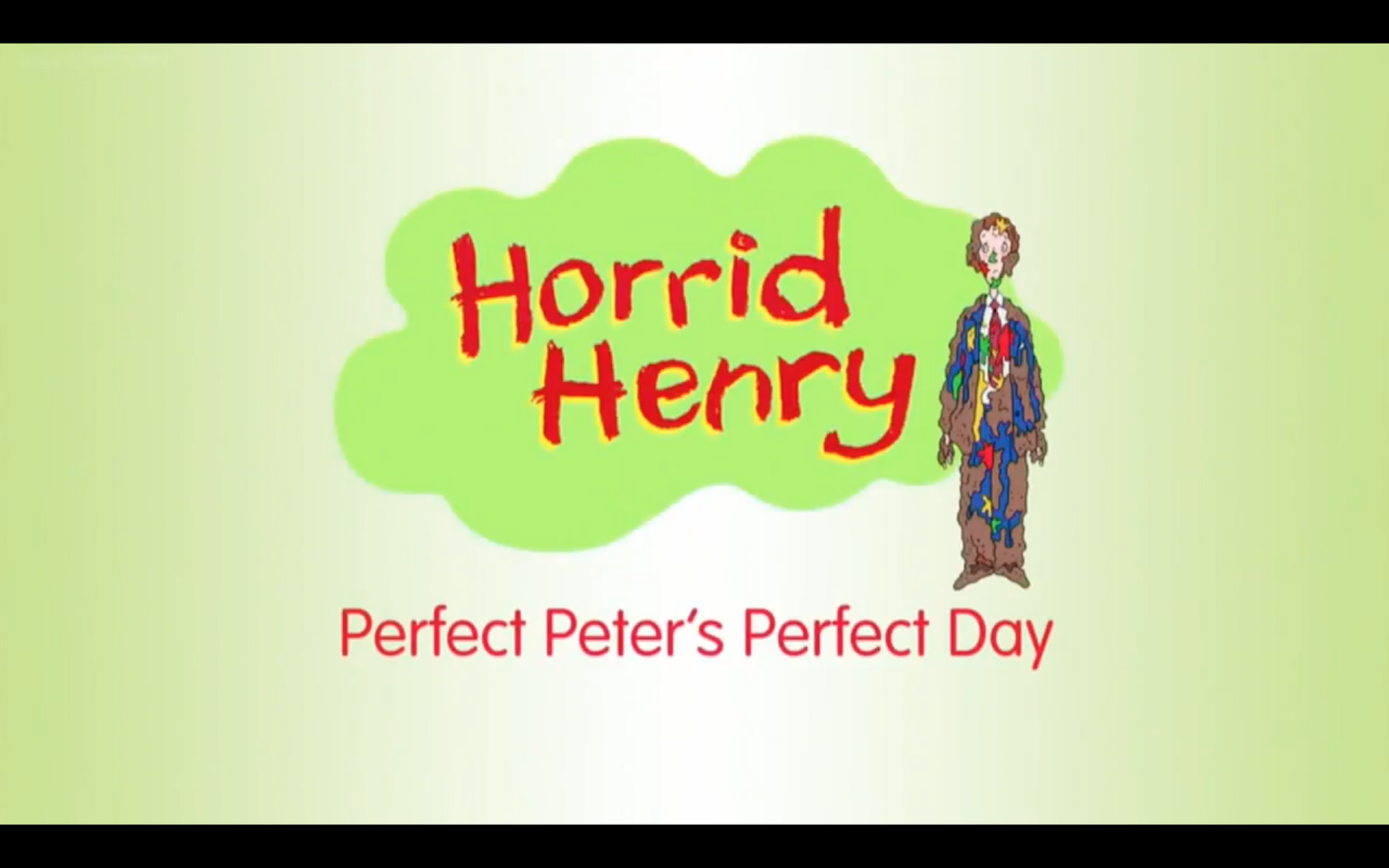 Perfect Peter's Perfect Day | Horrid Henry Wiki | Fandom Perfect Peter's Perfect Day | Horrid Henry Wiki | Fandom