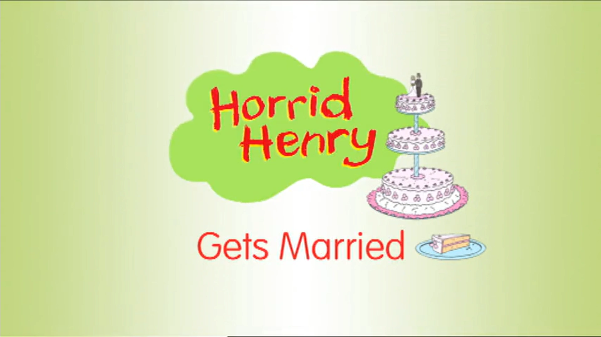 Horrid Henry Gets Married | Horrid Henry Wiki | Fandom