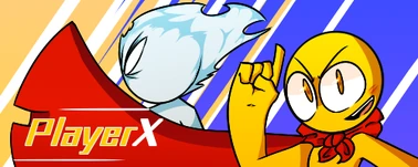 Player X | Hyun's Dojo Wiki | Fandom