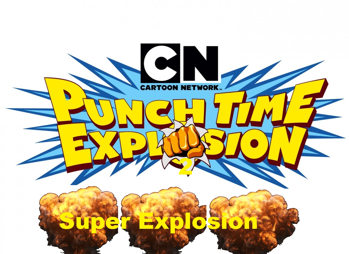 Cartoon Network Punch Time Explosion 2 Super Explosion | Idea Wiki | Fandom