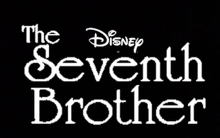 The Seventh Brother | Idea Wiki | Fandom