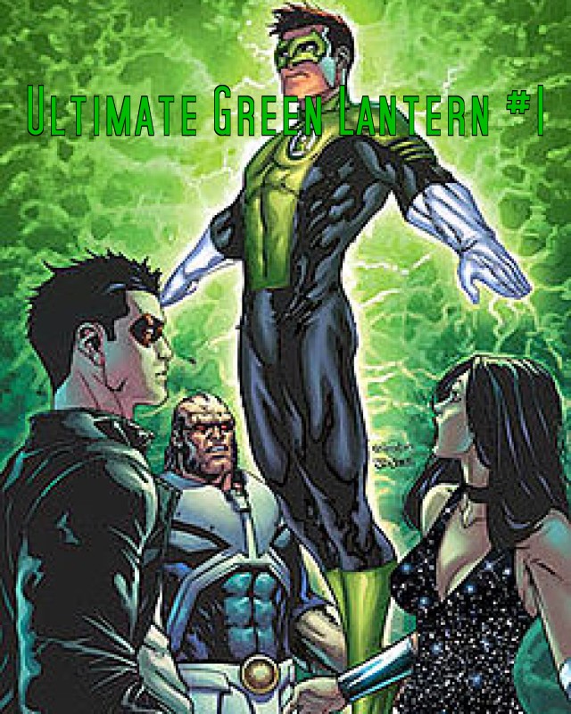 Ultimate Green Lantern Idea Wiki Fandom Powered By Wikia
