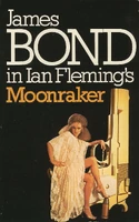 Moonraker (novel) | James Bond Wiki | FANDOM powered by Wikia