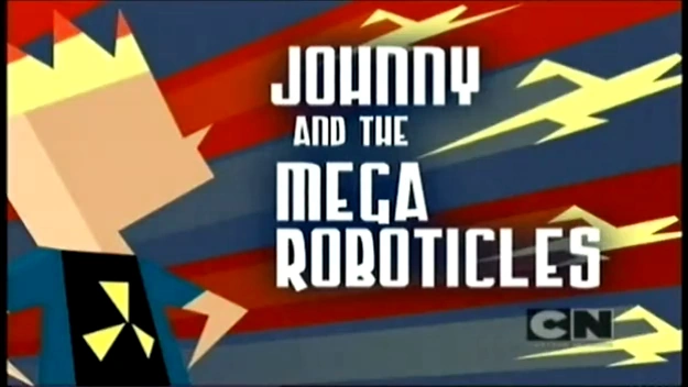 Johnny and the Mega Roboticles | Johnny Test Wiki | Fandom
