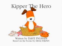Kipper the Hero | Kipper the Dog Wiki | Fandom