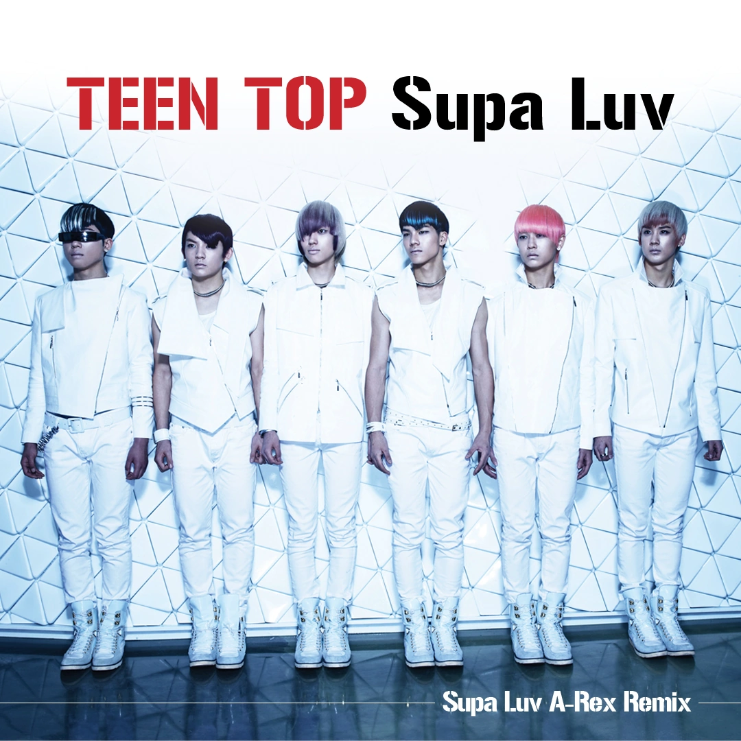 TEEN TOP Supa Luv | Kpop Wiki | Fandom