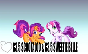 G3.5 Scootaloo & G3.5 Sweetie Belle | Lawl Toon: Brother Location Remade Version Wiki | Fandom