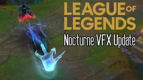Nocturne/Development | League of Legends Wiki | Fandom