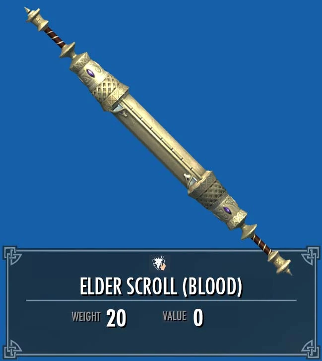 Elder Scroll (Blood) | Legacy of the Dragonborn | FANDOM powered by Wikia