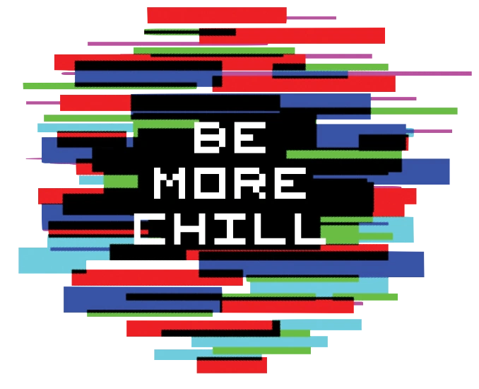 Be More Chill | LEGO Dimensions Customs Community | Fandom