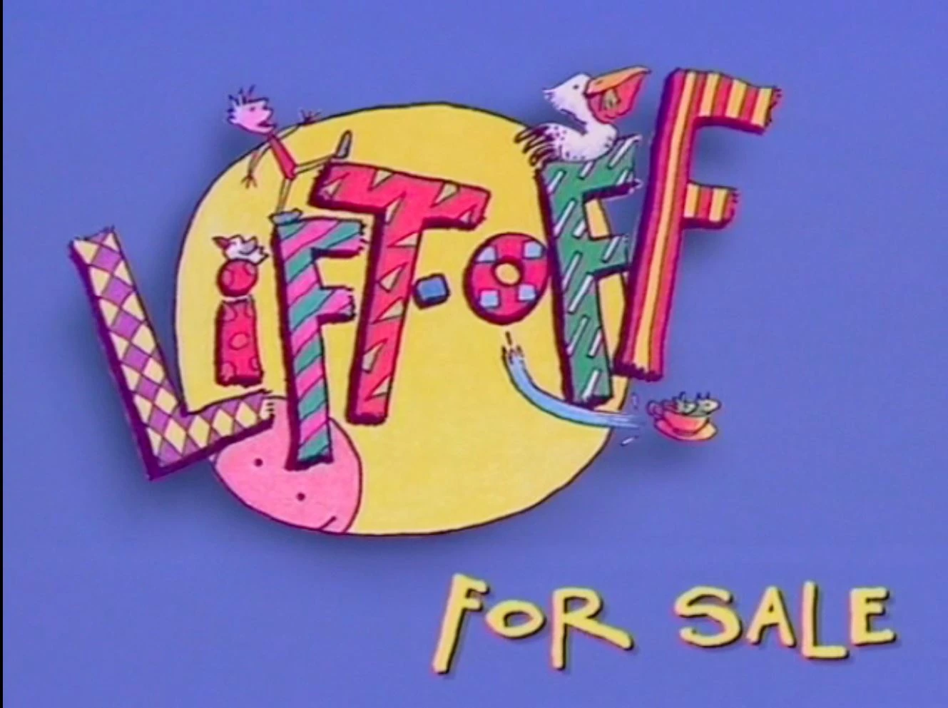 For Sale | Lift Off Wiki | FANDOM powered by Wikia
