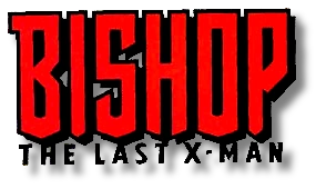 Bishop | LOGO Comics Wiki | Fandom
