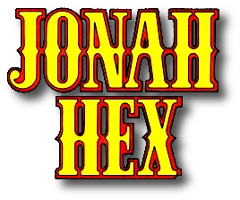 Jonah Hex Logo Jonah Hex Jonah Hex Photo (13003743) Fanpop