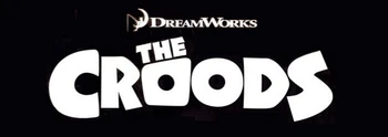 The Croods | Logopedia | Fandom