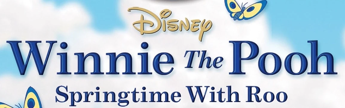 Winnie the Pooh: Springtime with Roo | Logopedia | Fandom