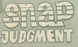 Snap Judgement | Logopedia | Fandom