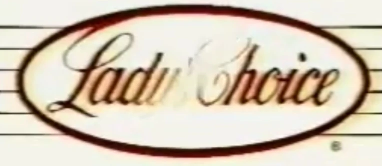 Lady's Choice | Logopedia | Fandom