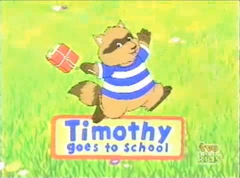 Timothy Goes To School | Logopedia | FANDOM powered by Wikia