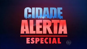 Cidade Alerta | Logopedia | Fandom