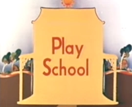 Play School | Logopedia | Fandom