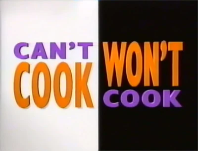 Can't Cook, Won't Cook | Logopedia | Fandom