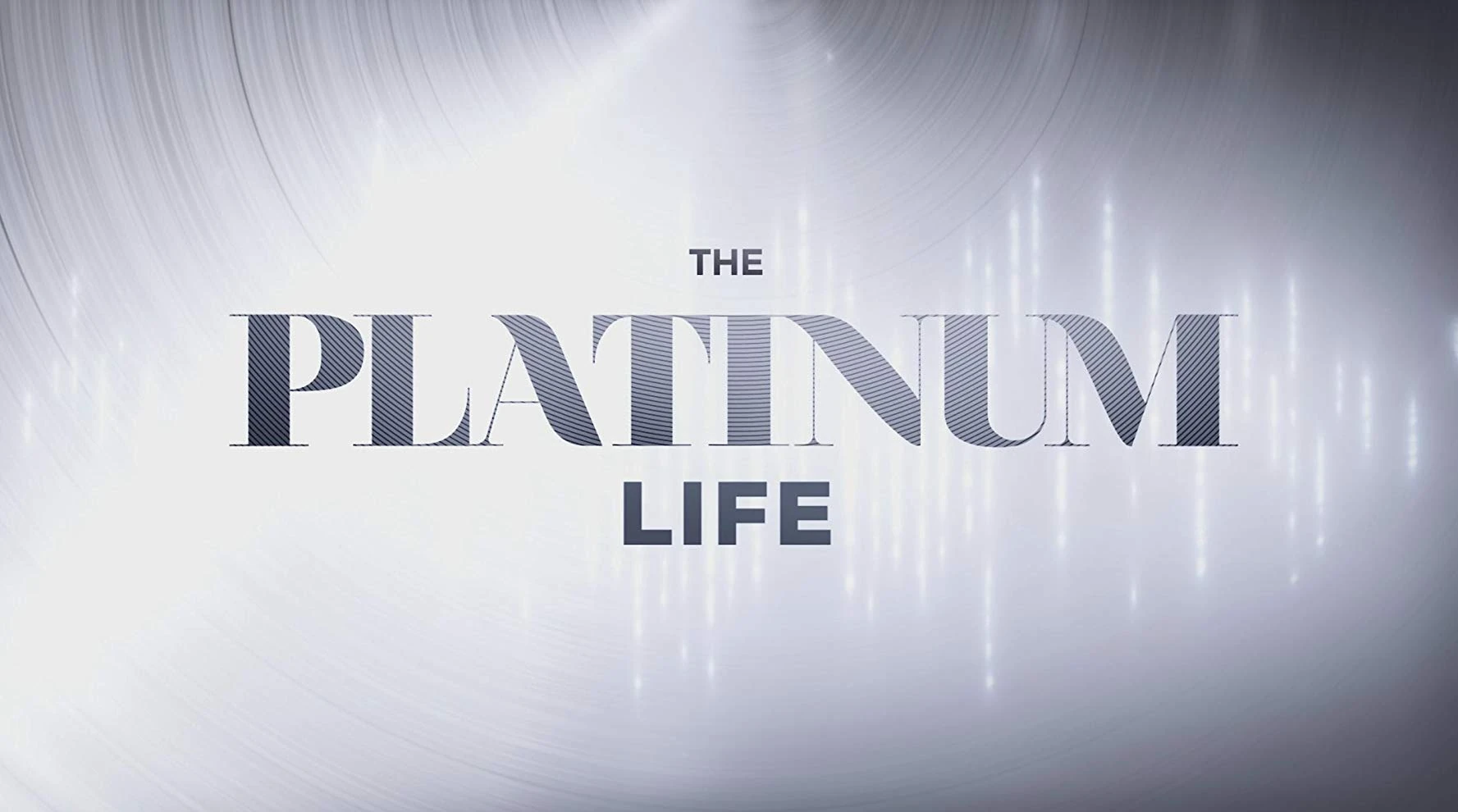 The Platinum Life | Logopedia | Fandom