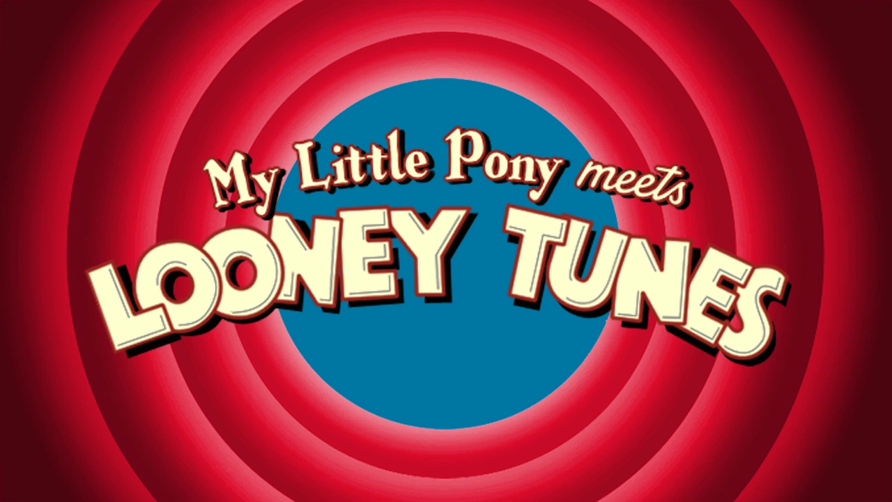 My Little Pony meets Looney Tunes | Looney Tunes Fanon Wiki | Fandom