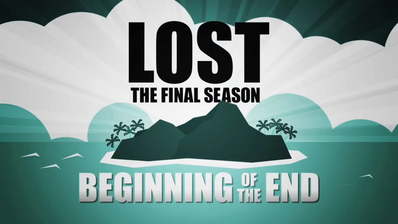 Lost: The Final Season - Beginning of the End | Lostpedia | Fandom