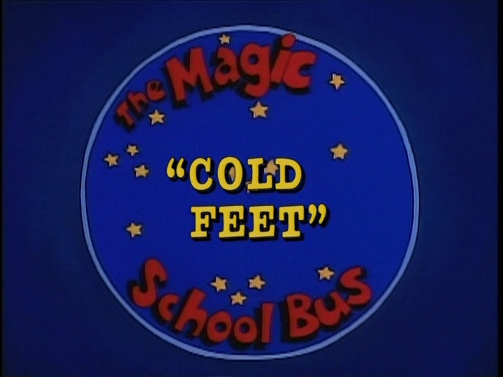 Cold Feet | The Magic School Bus Wiki | Fandom