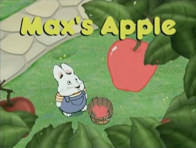 Max's Apple | Max & Ruby Wiki | Fandom