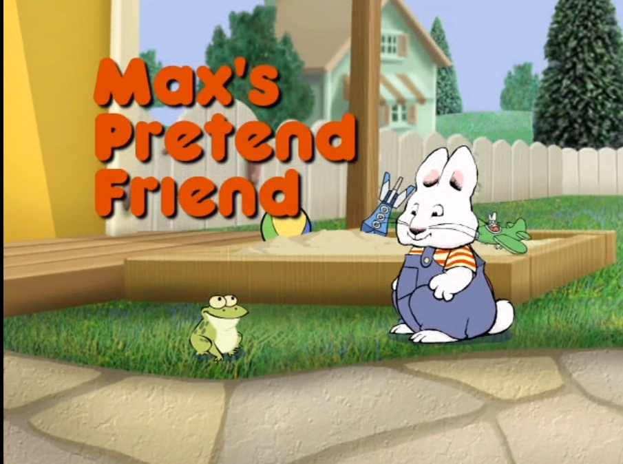 Max's Pretend Friend | Max & Ruby Wiki | Fandom